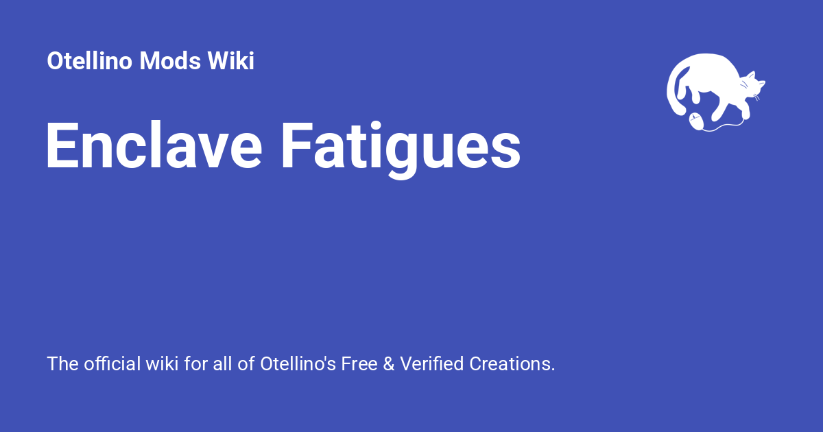 Enclave Fatigues - Otellino Mods Wiki