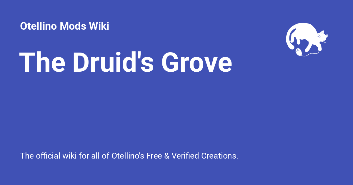 The Druid's Grove - Otellino Mods Wiki